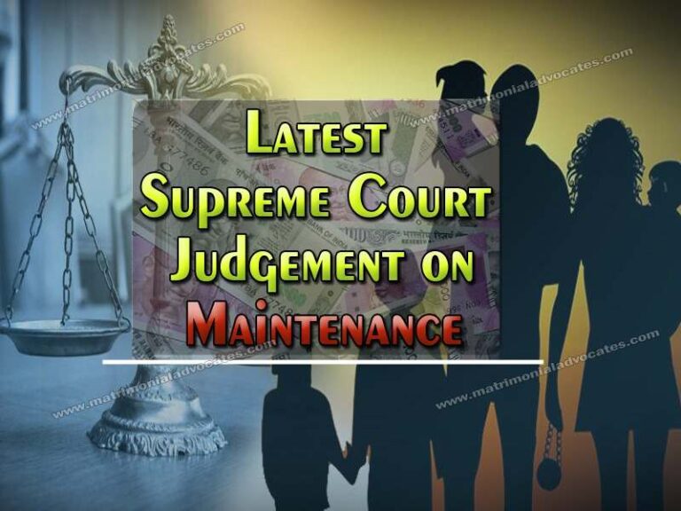 Latest Supreme Court Judgement on Maintenance Latest Supreme Court Judgement on Maintenance